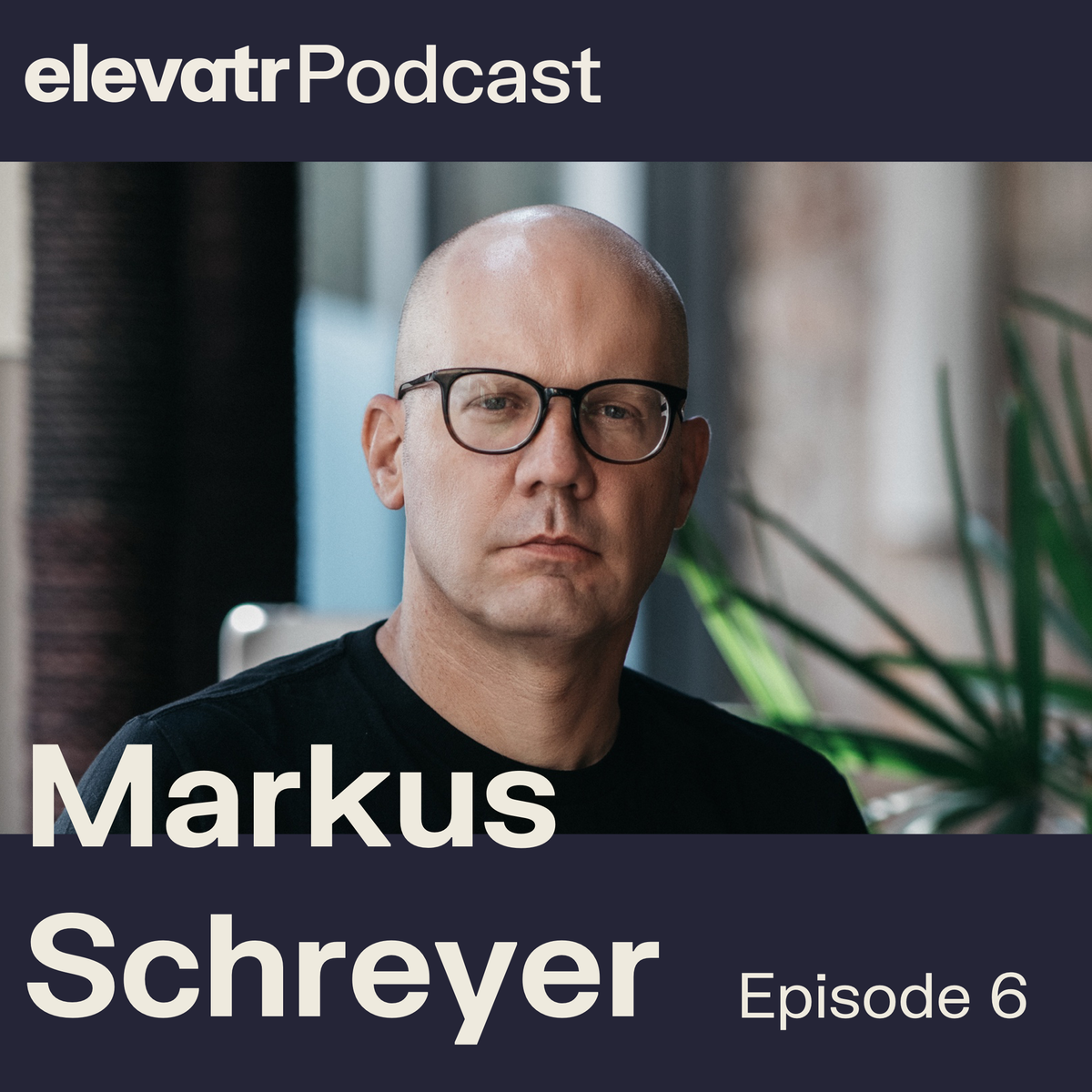elevatr Talk mit Markus Schreyer - elevatr